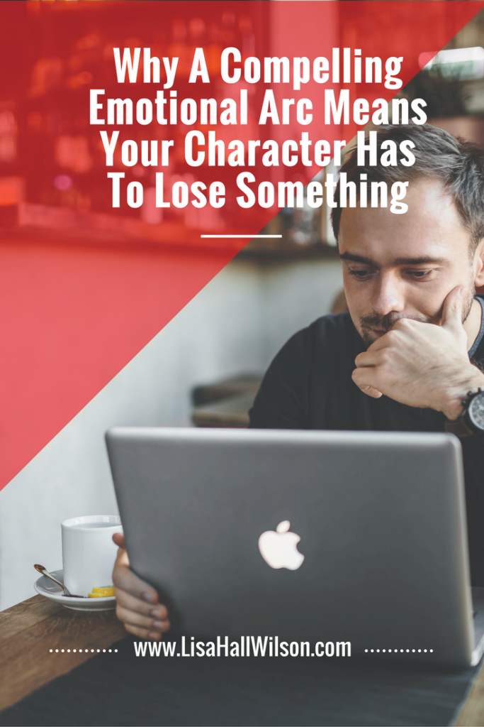 Why A Compelling Emotional Arc Means Your Character Has To Lose ...