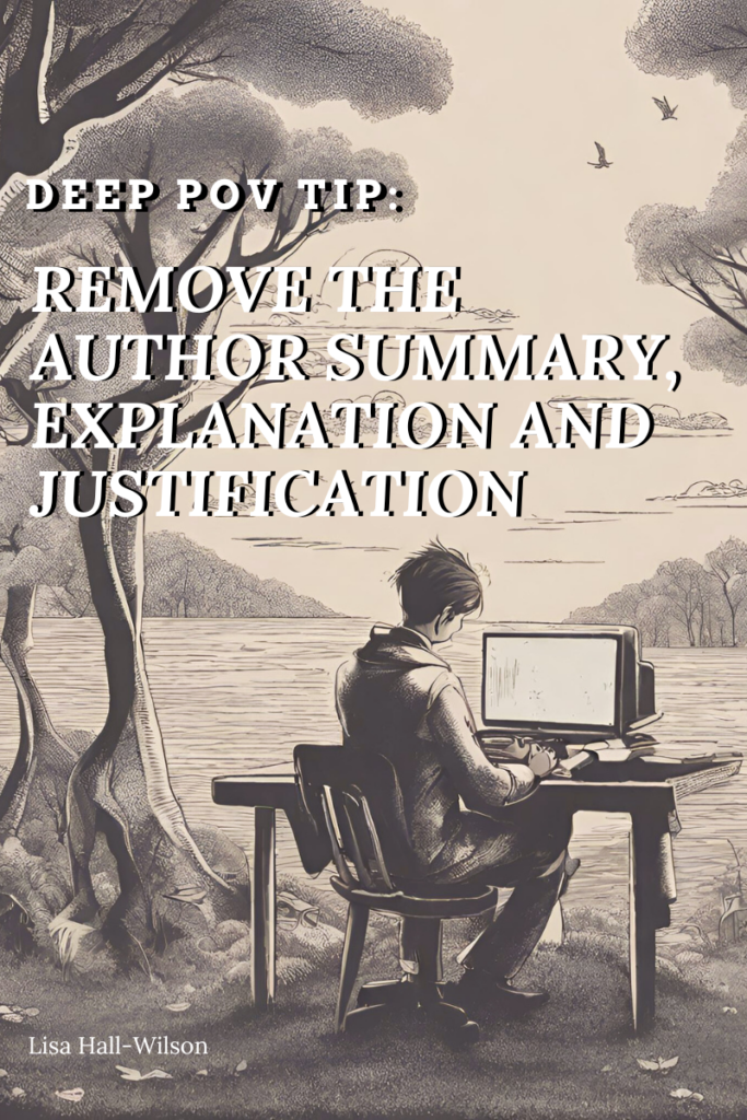 4 Tips For Rewriting In Deep Point Of View With Examples - Lisa Hall-Wilson