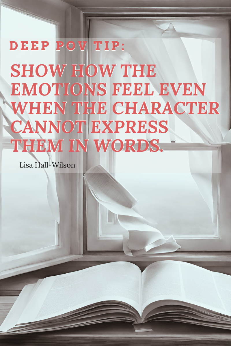 4 Tips For Rewriting In Deep Point Of View With Examples - Lisa Hall-Wilson